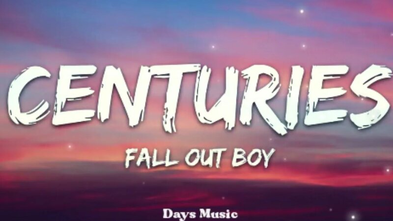 Fall Out Boy - Centuries (Lyrics) - Смотреть онлайн в поиске Яндекса по ...