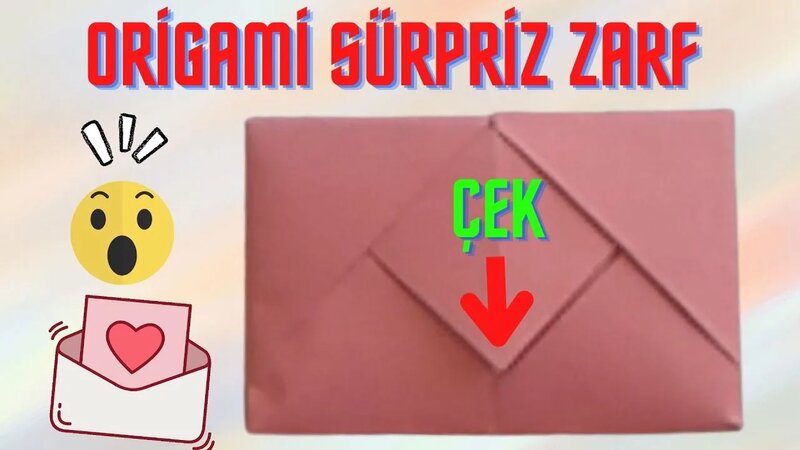 Origami Sürpriz Zarf Nasıl Yapılır? / Kağıttan Zarf Yapımı / Origami ...