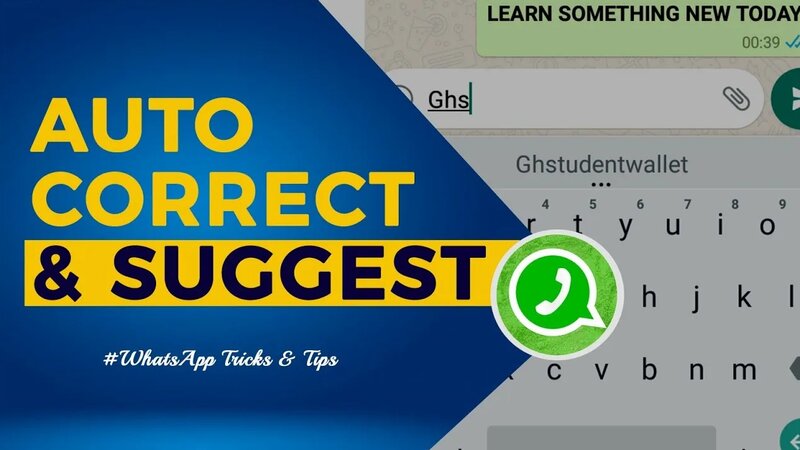How To Change Whatsapp Text Correction, Autocorrect And Word Suggestion ...
