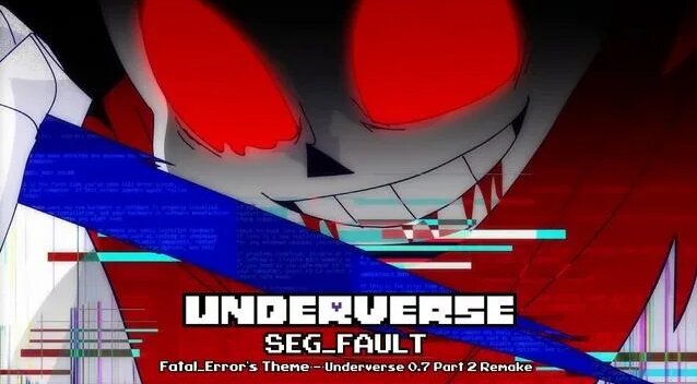 Underverse OST - SEG Fault [Fatal Error's Theme][Underverse 0.7 Part 2 ...