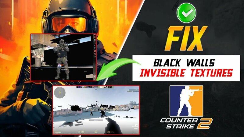 How to Fix Black Walls and Invisible Textures in CS2 on PC | Counter ...