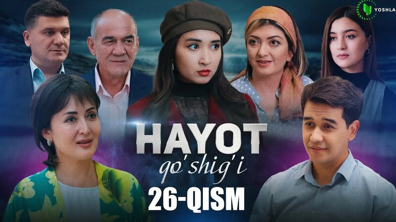 Hayot qo'shig'i 26-qism (milliy serial) | Хаёт кушиги 26-кисм (миллий ...