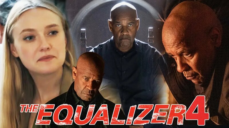 The Equalizer 4 (2024) Movie || Denzel Washington, Dakota Fanning ...