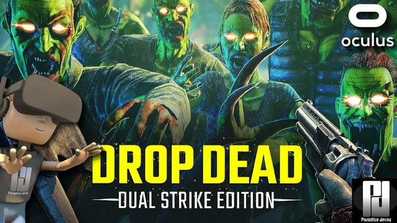 Drop Dead Dual Strike #VR Gameplay // Oculus Quest - Смотреть онлайн в ...