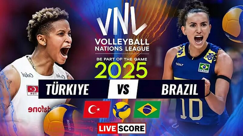 VNL LIVE Turkey vs Brazil Live Score Update VNL 2025 FIVB Volleyball ...