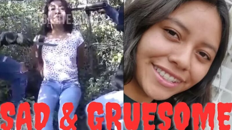 The Saddest Cartel Video | The Cruel & Savage Murder Of Maria Fernanda ...