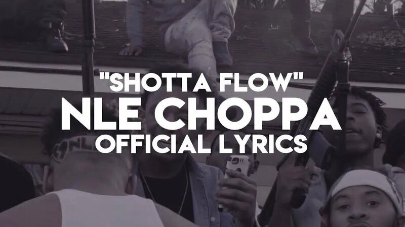 NLE Choppa - Shotta Flow (Official Lyrics)