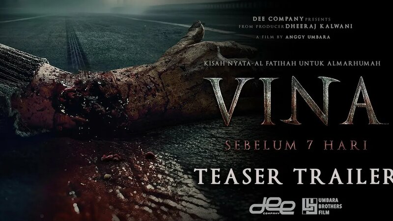 VINA: Sebelum 7 Hari - Teaser Trailer - Смотреть онлайн в поиске ...