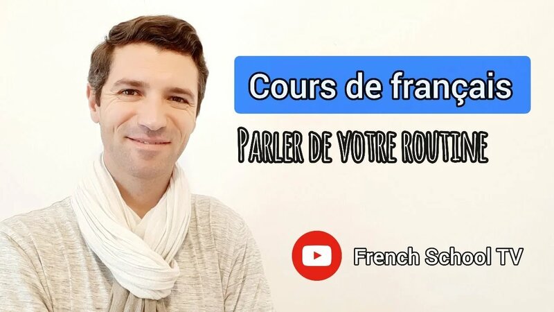 Cours de français - Apprendre à parler de votre routine A1+/A2/B1 ...