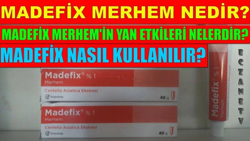 Madefix Merhem Nedir? Madefix Merhem'in Yan Etkileri Nelerdir? Madefix ...