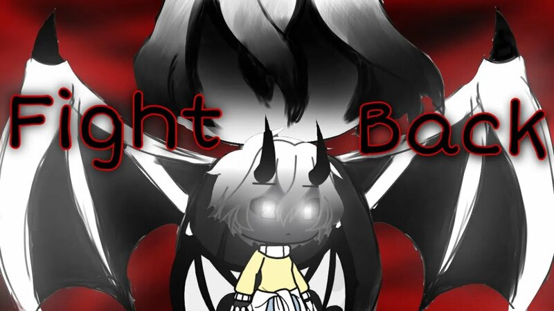 Fight Back || Gacha Life || GLMV (Neffex) [Original] - Смотреть онлайн ...