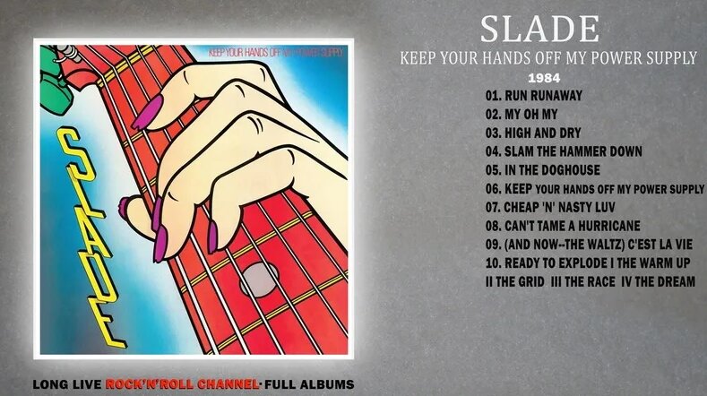 Slade - Keep Your Hands Off My Power Supply (1984) - Full Album — Видео ...