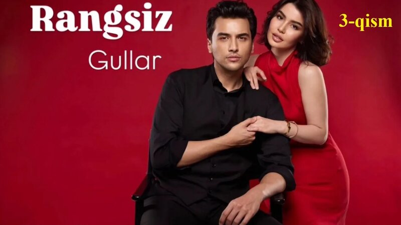 Rangsiz_gullar_3_qism_milliy_serial_Рангсиз_гуллар_3_қисм_ми — Видео от ...