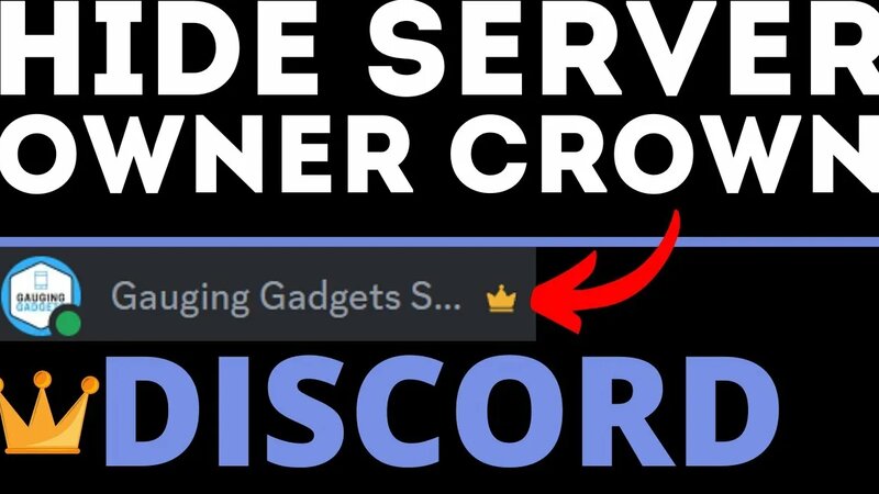 How to Remove Server Owner Crown on Discord - Hide Discord Server Owner ...