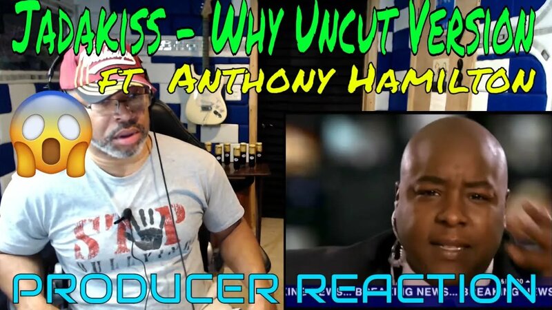 Jadakiss Why Official Uncut Version ft Anthony Hamilton - Producer ...