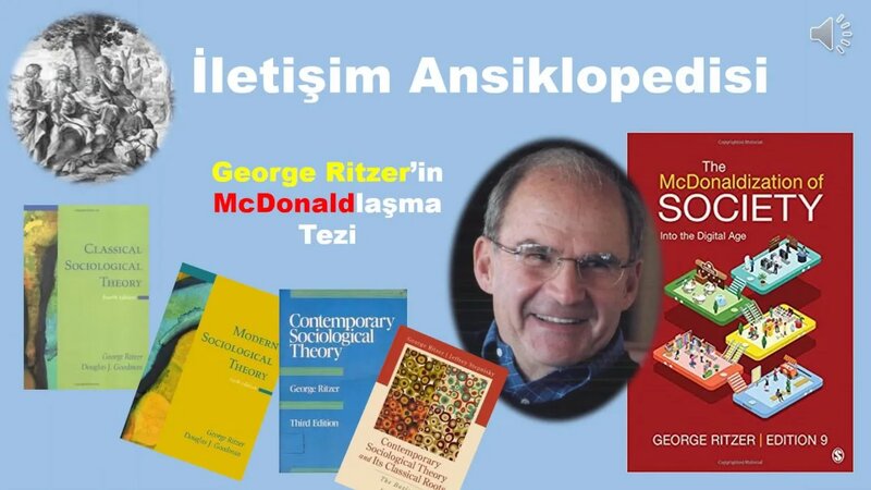 George Ritzer’in McDonaldlaşma Tezi - Yandex Video aramada çevrimiçi izle