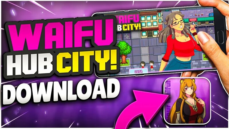 Waifu Hub City Download - How to Download Waifu Hub City on Android ...