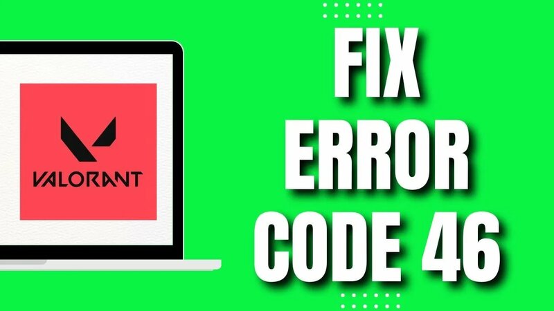 How To Fix Error Code 46 In Valorant (Quick) - Yandex Video aramada ...