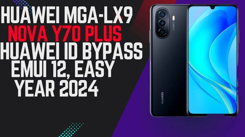 Huawei Nova Y70 plus MGA-LX9 Huawei ID Bypass or Remove With Test Point ...