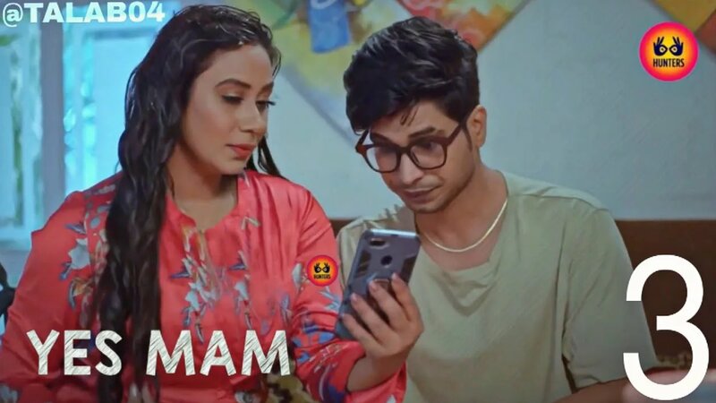 Yes Mam || Episode 3 || Hunter || Web Series || @Talab04 - Смотреть ...