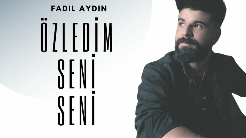 Özledim seni seni fadıl aydın - Yandex Video aramada çevrimiçi izle