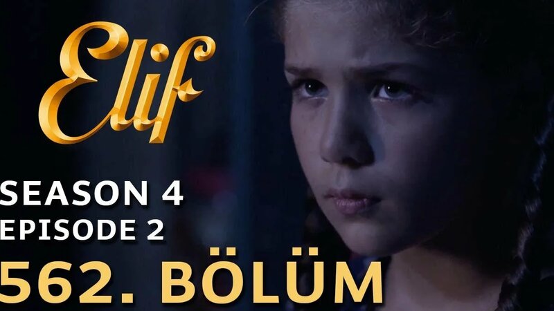 Elif 562. Bölüm | Season 4 Episode 2 - Yandex Video aramada çevrimiçi izle