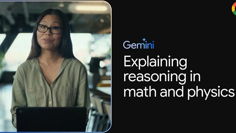 Gemini: Explaining reasoning in math and physics