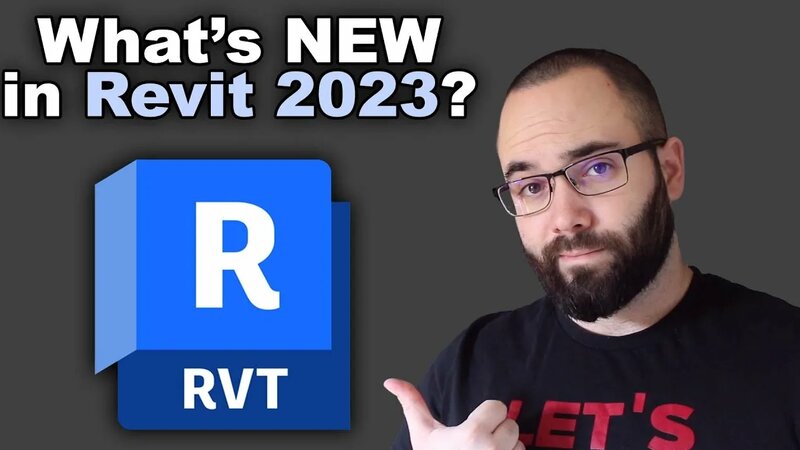 Revit 2023 - What's NEW?