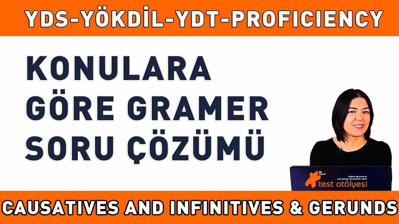 Konulara Göre Gramer Soru Çözümü - Causatives AND Infinitives & Gerunds ...