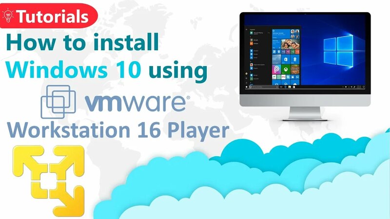 How to install Windows 10 using VMware Workstation 16 Player | Windows ...