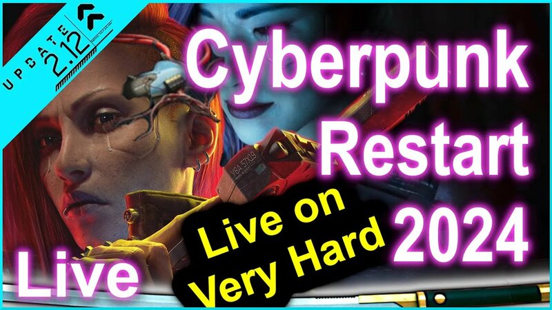Cyberpunk 2077 - 2.12 - Restart from Level 1 - Ultimate Very Hard Guide ...