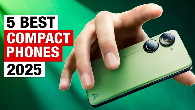 5 Best Small Phones in 2025 - Top 5 Compact Smartphones 2025 - Смотреть ...