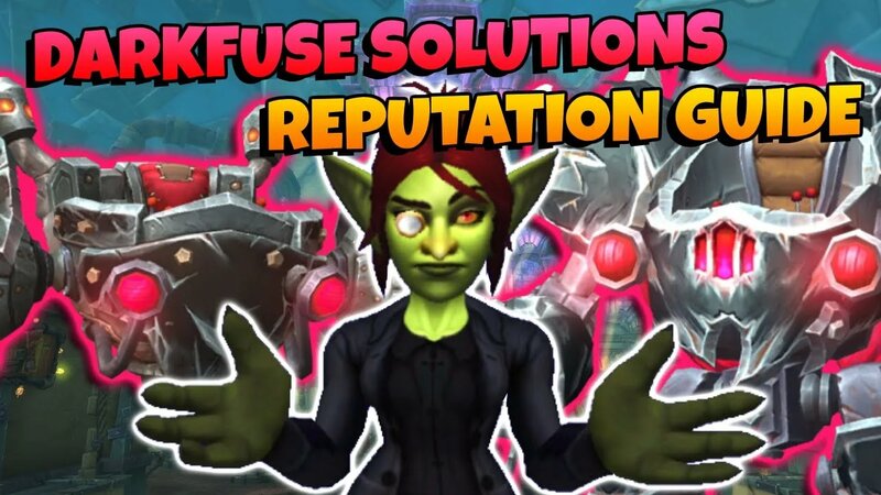 How to Unlock Darkfuse Solutions Reputation! | World of Warcraft: The ...