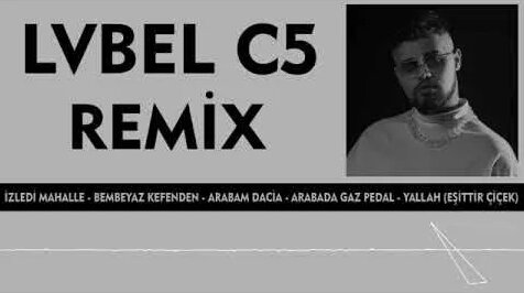 Lvbel C5 Remix (Mix) - Yandex Video aramada çevrimiçi izle