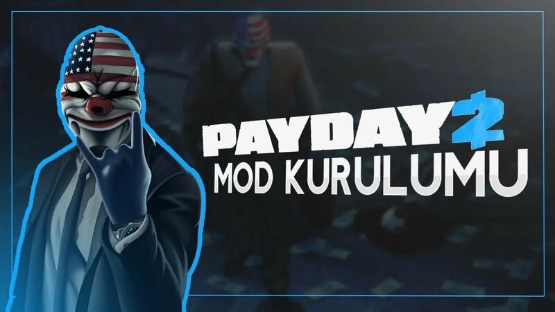 PayDay 2 Mod Kurulumu (Türkçe Mod) - Смотреть онлайн в поиске Яндекса ...