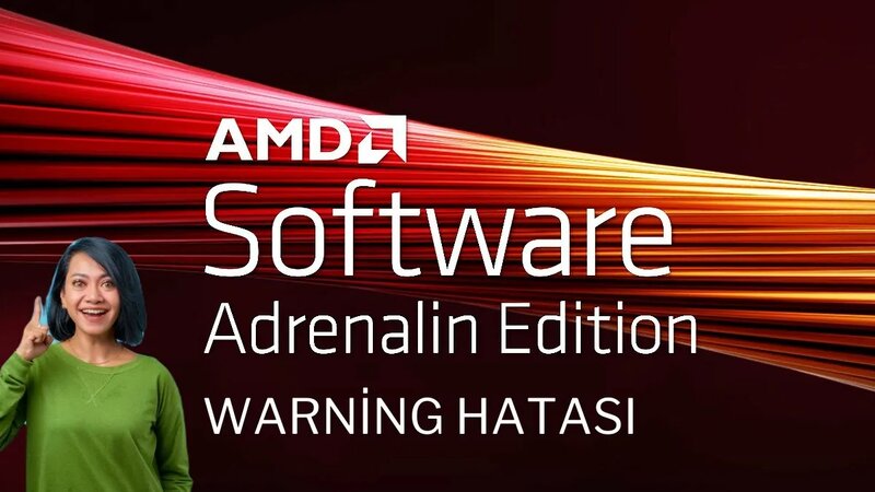 AMD Software adrenalin edition warning hatasi güncel - Yandex Video ...