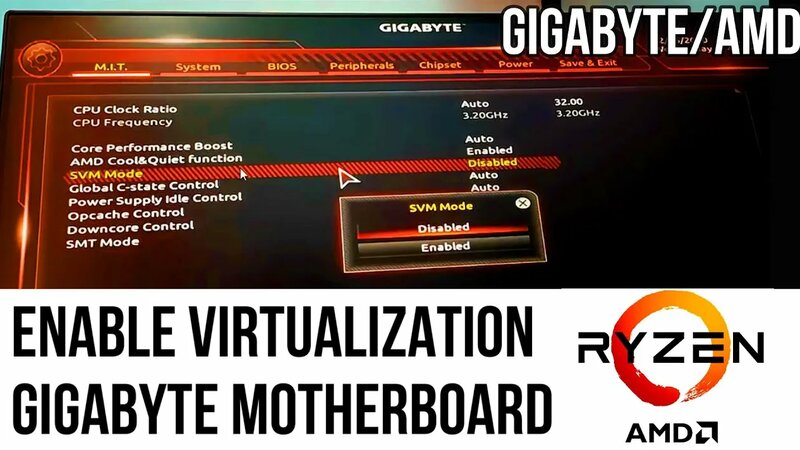 Enable Virtualization in Gigabyte motherboard AMD processors | enable ...