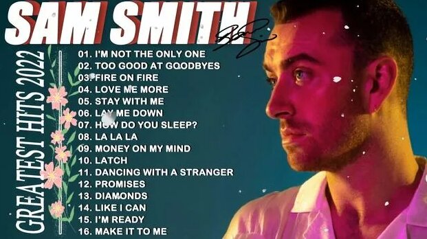 Sam Smith Best Songs Playlist New 2022 - Sam Smith Greatest Hits Full ...
