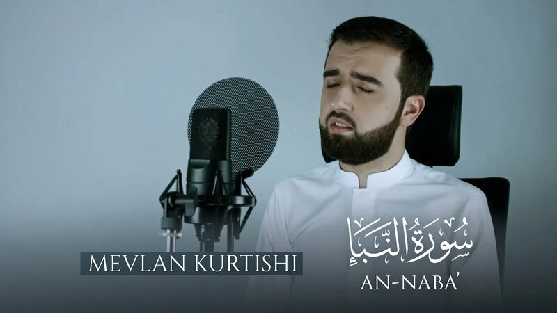 Mevlan Kurtishi - An-Naba' (سورة النبإ) - Yandex Video aramada ...