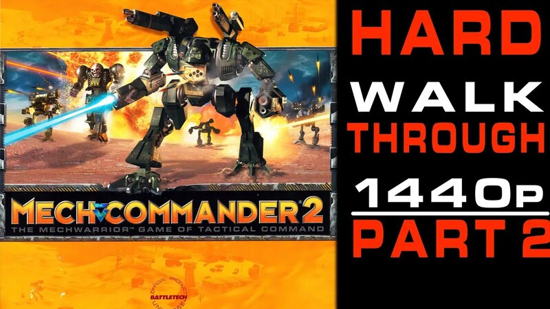 MechCommander 2 - Walkthrough Veteran - Part 2 - No Commentary ...