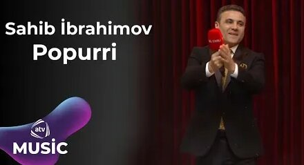 Sahib İbrahimov - Popurri - Смотреть онлайн в поиске Яндекса по Видео