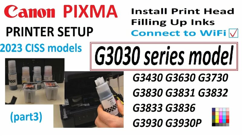 Canon Pixma G3030 G3430 G3630 G3730 G3830 G3930 Setup Printer and ...