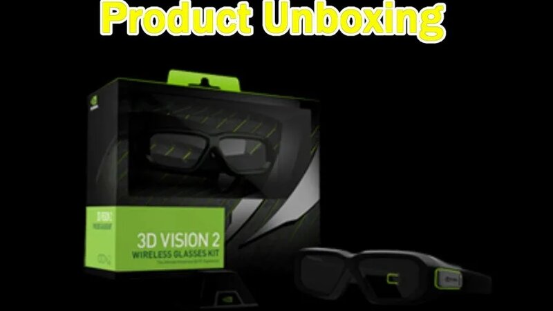 Nvidia 3D Vision 2 Stereoscopic Gaming Glasses Kit Unboxing - çevrimiçi ...
