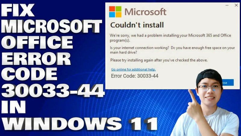 How To Fix Microsoft Office with Error Code 30033-44 in Windows 11 ...