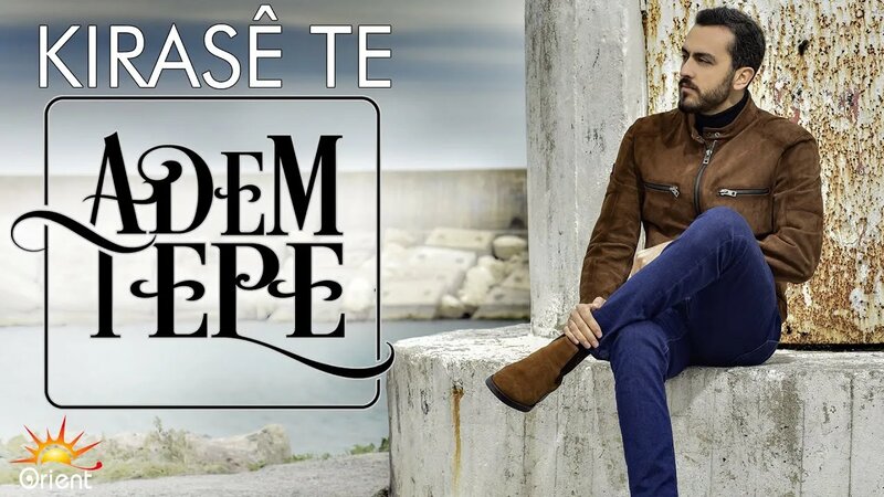 Adem Tepe - Kirasê Te (Official Audio) - Yandex Video aramada çevrimiçi ...
