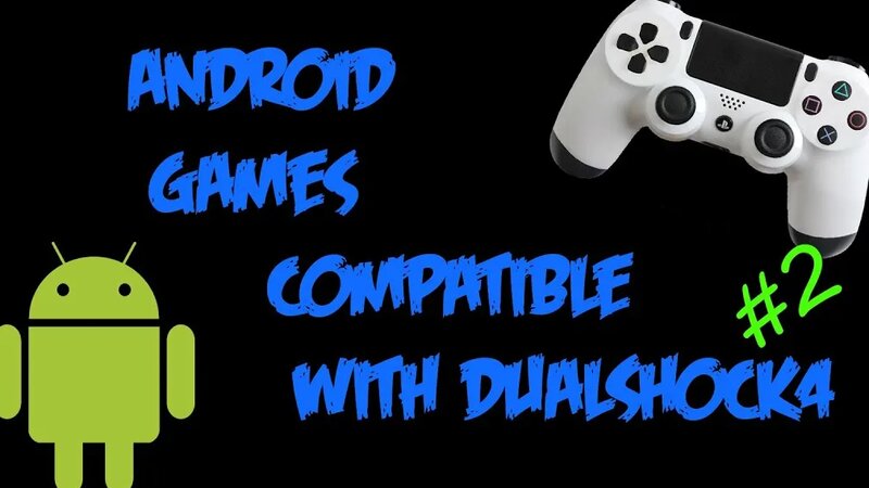 Android Games compatible w/ DualShock 4 (PS4 Controller) #2 - Смотреть ...