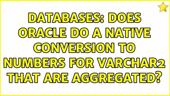 oracle convert varchar to number: 917 video Yandex'te bulundu