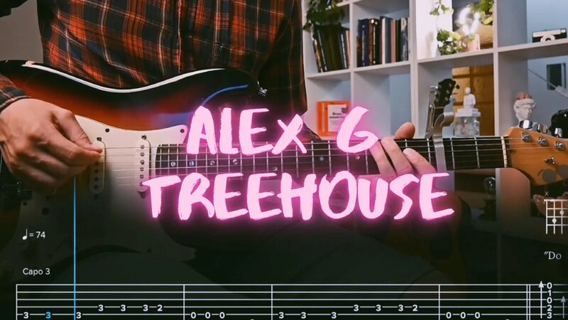 Treehouse Alex G Сover / Guitar Tab / Lesson / Tutorial - Смотреть онлайн в поиске Яндекса по Видео