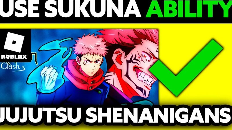 How To Use Sukuna Special Ability in Jujutsu Shenanigans (2025 ...