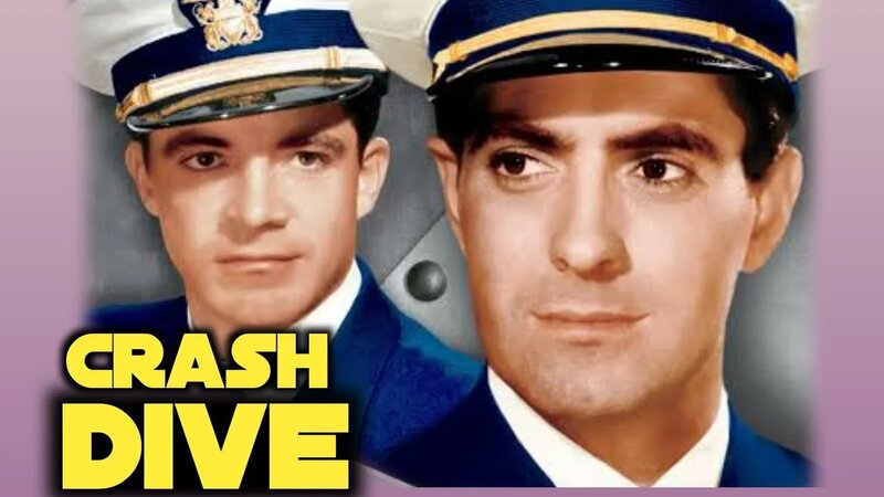 Crash Dive (1943) Movie | Tyrone Power, Dana Andrews | Crash Dive Facts ...